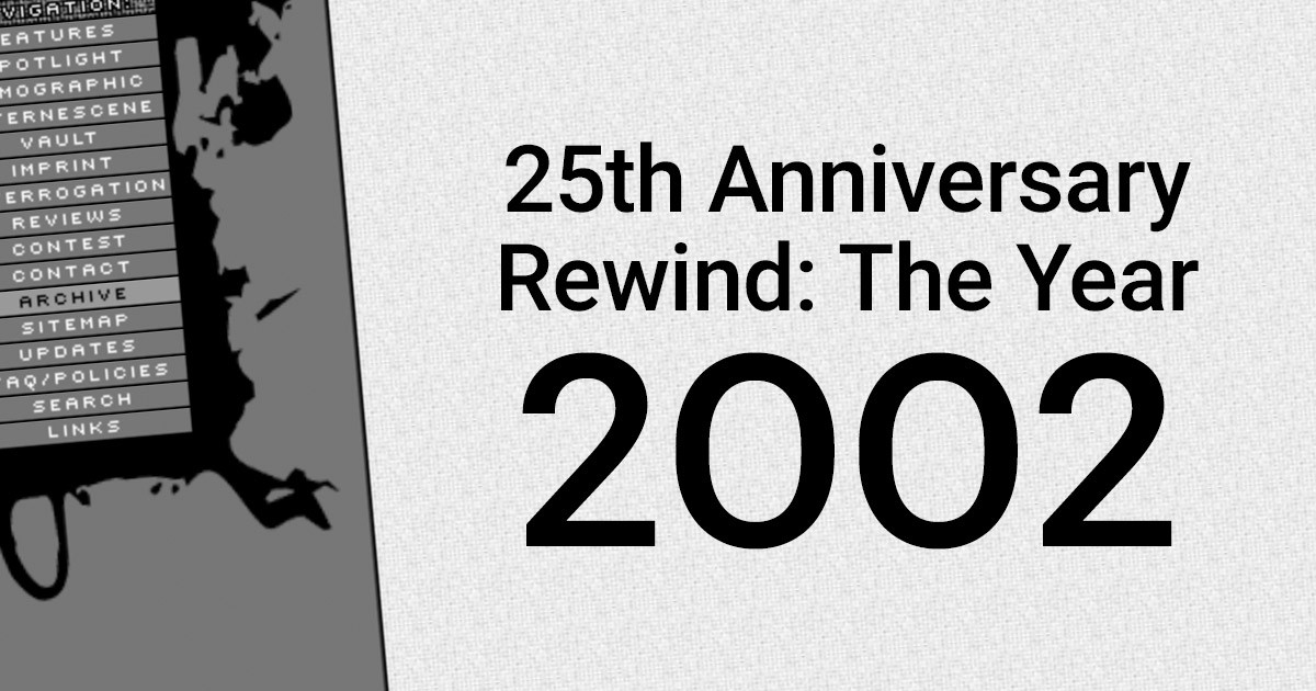 25th Anniversary Rewind: The Year 2002 | Aversionline
