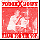 Review: Touchdown “Reach for the Top” 7” | Aversionline